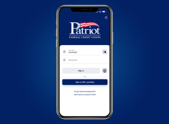 Online Banking & Mobile App Upgrade - Patriot Federal Credit Union